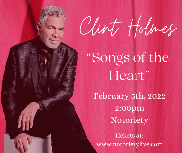 Clint Holmes - Songs of the Heart - Notoriety