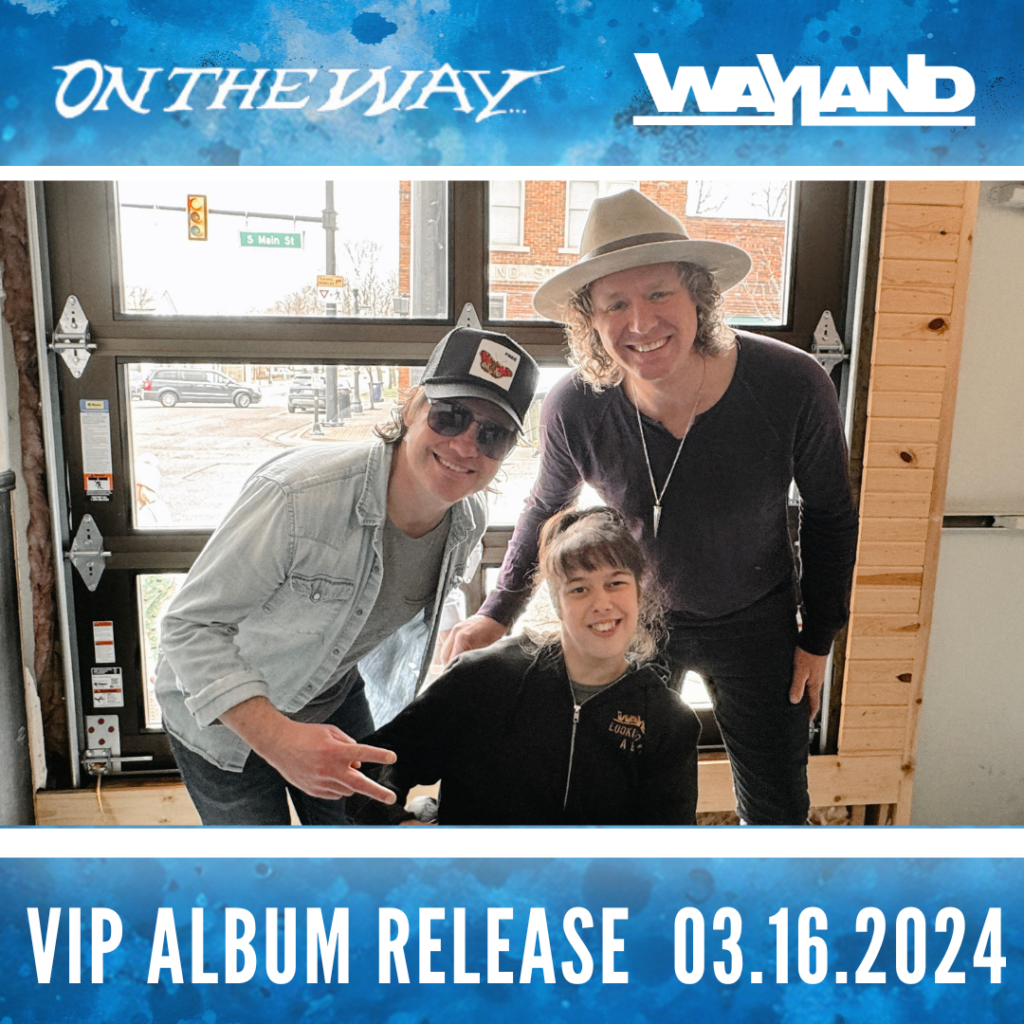 VIP - Wayland The Band